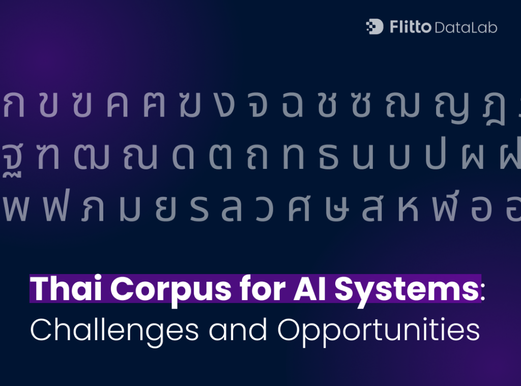Thai Corpus for AI Systems: Challenges and Opportunities - Flitto DataLab